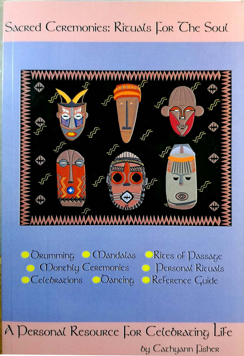 Sacred Ceremonies: Rituals For The Soul – Amethyst and Emerald Publishing